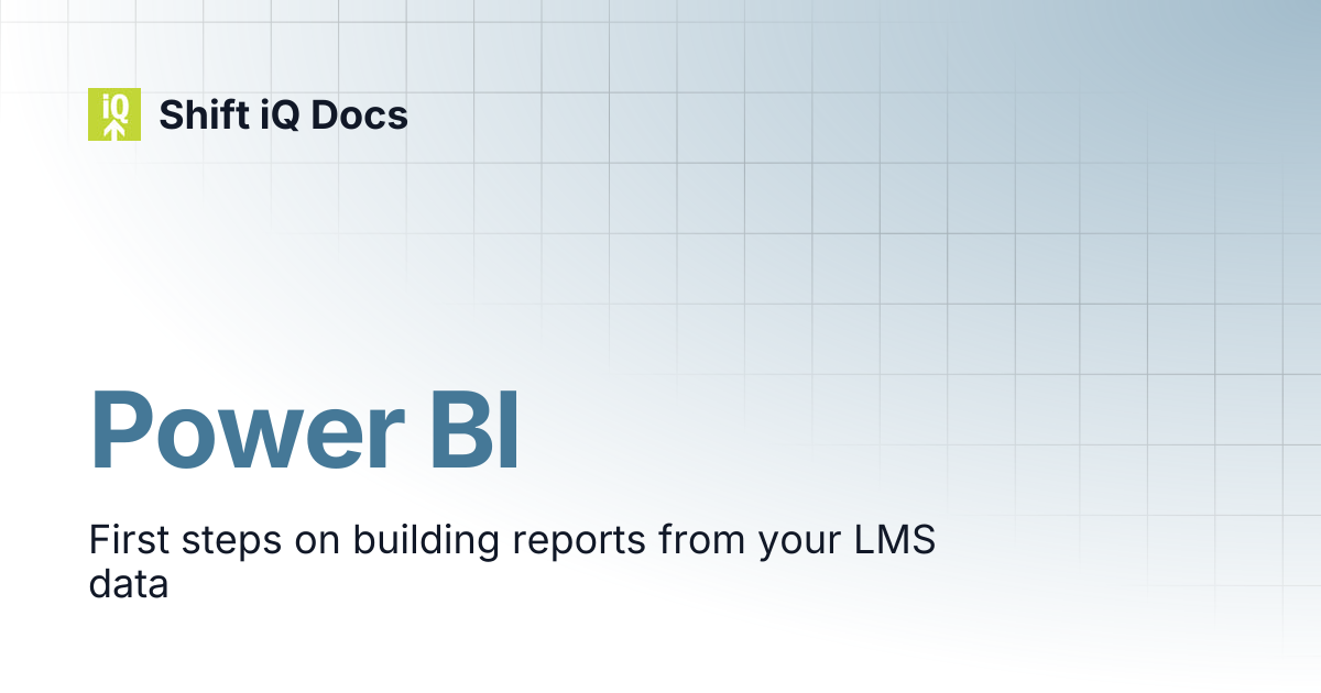 Power BI | Developers | Shift iQ Docs