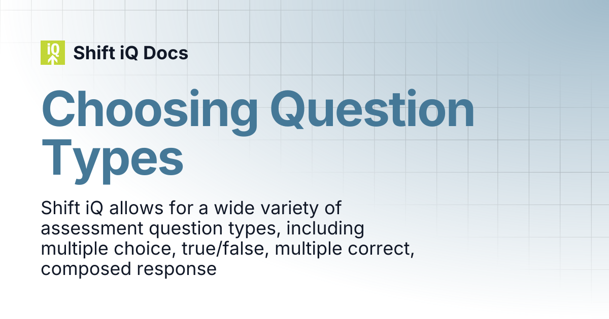 Choosing Question Types | Help Center | Shift iQ Docs